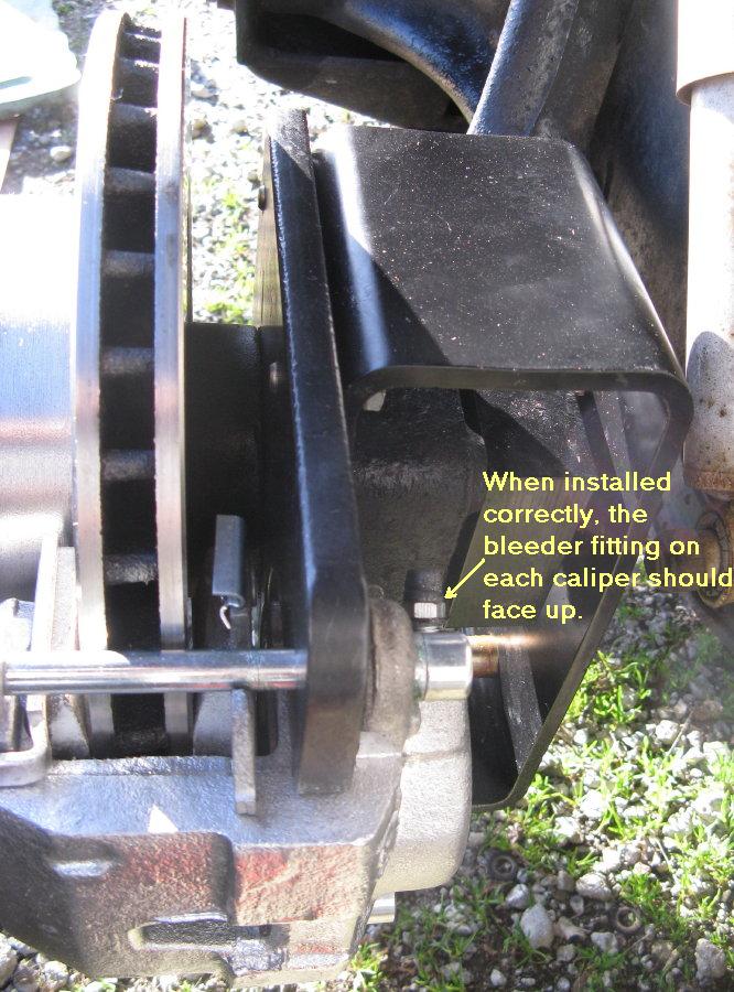 Make sure bleeder fitting will be at the top of the caliper and the ...